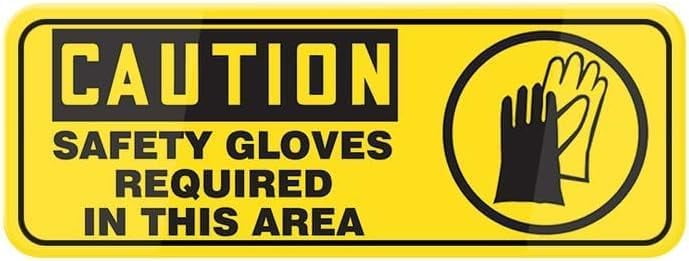 Acrylic Plastic Signs 3x8 Inch Caution Safety Gloves Required In This ...