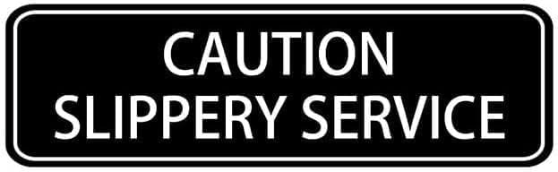 Acrylic Plastic Signs 3x8 Inch Caution Slippery Service Acrylic Sign ...