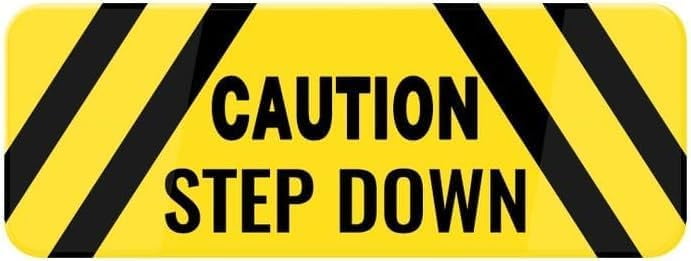 Acrylic Plastic Signs 3x8 Inch Caution Step Down Sign Wadhesive Back ...