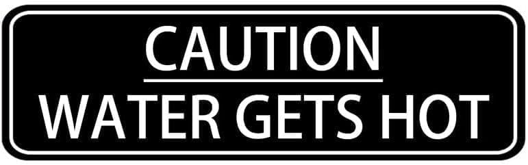 Acrylic Plastic Signs 3x8 Inch Caution Water Gets Hot Sign Black ...