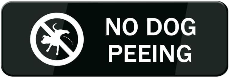 Acrylic Plastic Signs 3x8 Inch No Dog Peeing Sign For House Home And ...