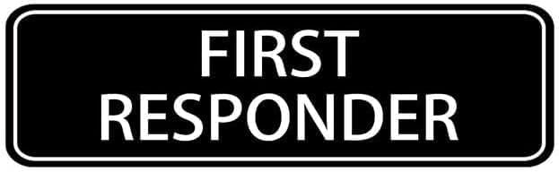 Acrylic Plastic Signs 3x8 Inch First Responder Acrylic Sign For Office ...