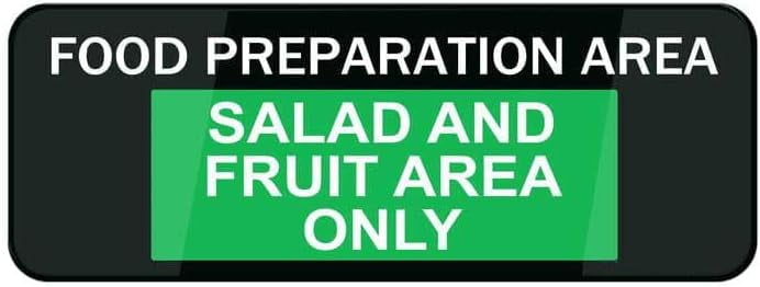 Acrylic Plastic Signs 3x8 Inch Food Preparation Salad Fruit Area Only ...