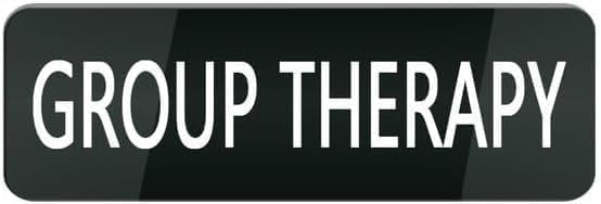 Acrylic Plastic Signs 3x8 Inch Group Therapy Sign For House Office Home ...