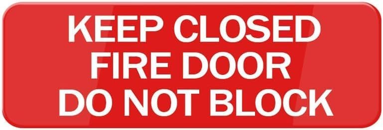 Acrylic Plastic Signs 3x8 Inch Keep Closed Fire Door Do Not Block Sign ...