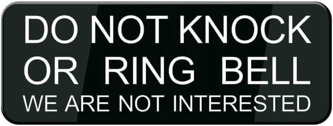 Acrylic Plastic Signs 3x8 Inch Do Not Knock Or Ring Bell We Are Not ...