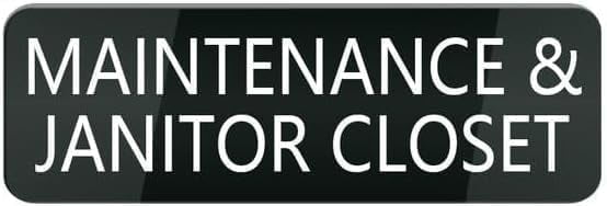 Acrylic Plastic Signs 3x8 Inch Maintenance Janitor Closet Stylish ...