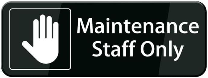 Acrylic Plastic Signs 3x8 Inch Maintenance Staff Only Sign Black White ...