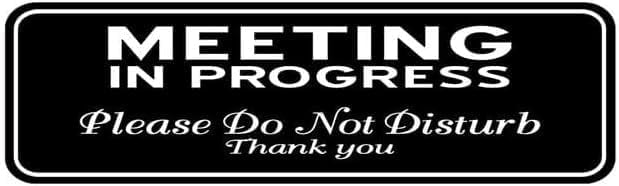 Acrylic Plastic Signs 3x8 Inch Meeting In Progress Sign Do Not Disturb ...