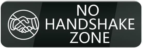 Acrylic Plastic Signs 3x8 Inch No Handshake Zone Fade Resisting Signs ...