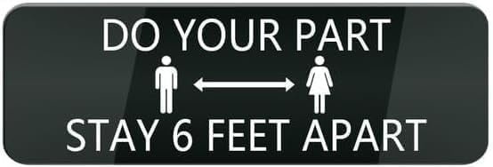 Acrylic Plastic Signs 3x8 Inch Do Your Part Stay 6 Feet Apart Sign For ...
