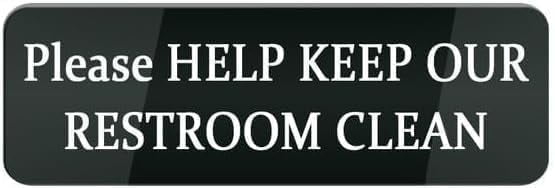 Acrylic Plastic Signs 3x8 Inch Please Help Keep Our Restroom Clean Sign ...