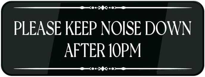 Acrylic Plastic Signs 3x8 Inch Please Keep Noise Down After 10pm Wall ...