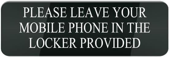 Acrylic Plastic Signs 3x8 Inch Please Leave Your Mobile Phone In The ...