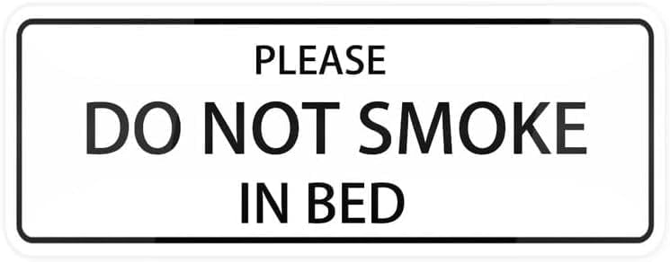 Acrylic Plastic Signs 3x8 Inch Please Do Not Smoke In Bed Sign For ...