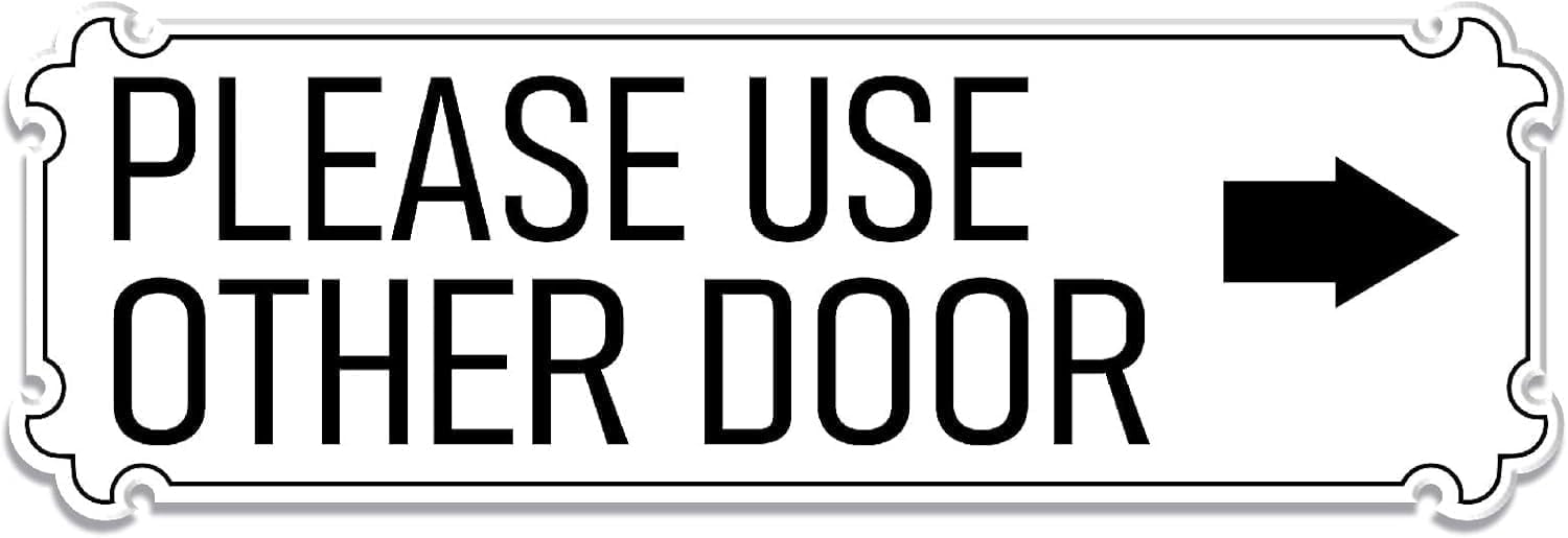 Acrylic Plastic Signs 3x8 Inch Please Use Other Door Sign With Right ...