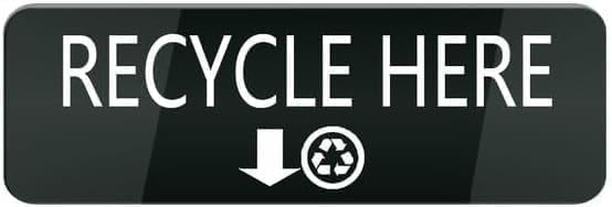 Acrylic Plastic Signs 3x8 Inch Recycle Here Small Rectangular Sign For ...