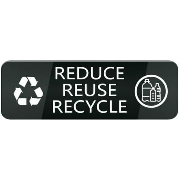 Acrylic Plastic Signs 3x8 Inch Reduce Reuse Recycle Fade Resisting ...