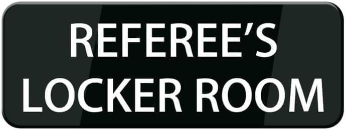 Acrylic Plastic Signs 3x8 Inch Referee'S Locker Room Door Sign Great ...