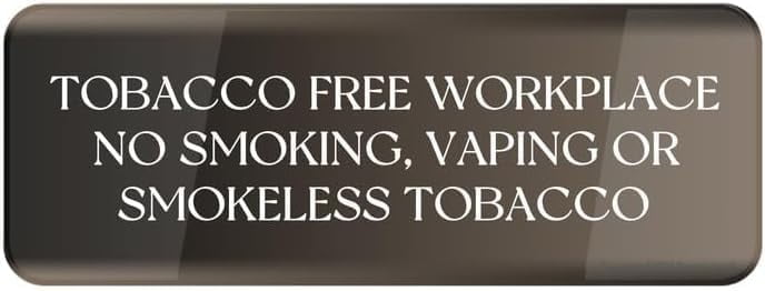 Acrylic Plastic Signs 3x8 Inch Tobacco Free Workplace No Smoking Vaping ...