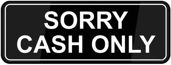 Acrylic Plastic Signs 3x8 Inch For Wall Sorry Cash Only Retail Shop ...