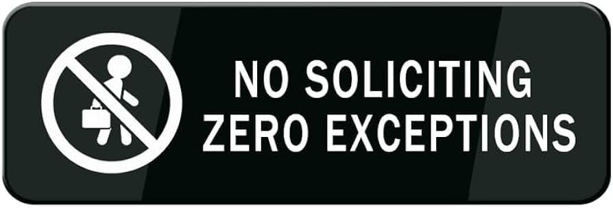 Acrylic Plastic Signs No Soliciting Zero Exceptions Sign For House ...