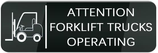 Acrylic Sign 3x10 Inch Acrylic Signs Attention Forklift Trucks ...