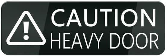 Acrylic Sign 3x10 Inch Acrylic Signs Caution Heavy Door Stylish ...