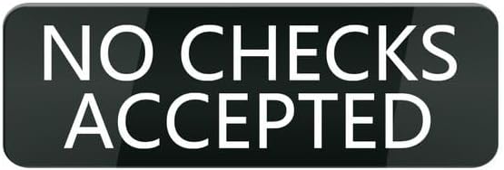 Acrylic Sign 3x10 Inch Acrylic Signs No Checks Accepted Sign For House ...