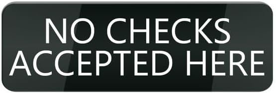 Acrylic Sign 3x10 Inch Acrylic Signs No Checks Accepted Here Small ...