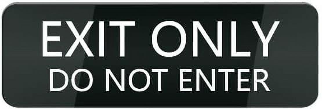 Acrylic Sign 3x10 Inch Acrylic Signs Exit Only Do Not Enter Small ...