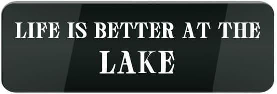 Acrylic Sign 3x10 Inch Acrylic Signs Life Is Better At The Lake Sign ...
