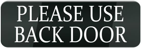 Acrylic Sign 3x10 Inch Acrylic Signs Please Use Back Door Small ...