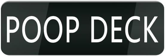 Acrylic Sign 3x10 Inch Acrylic Signs Poop Deck Fade Resisting Signs For ...