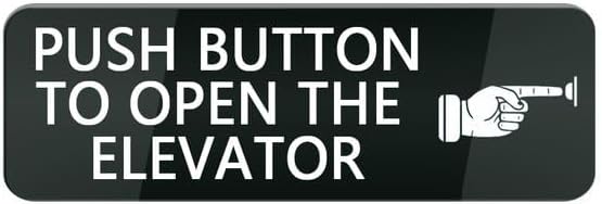 Acrylic Sign 3x10 Inch Acrylic Signs Push Button Open The Elevator ...