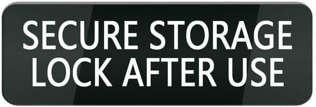 Acrylic Sign 3x10 Inch Acrylic Signs Secure Storage Lock After Use ...