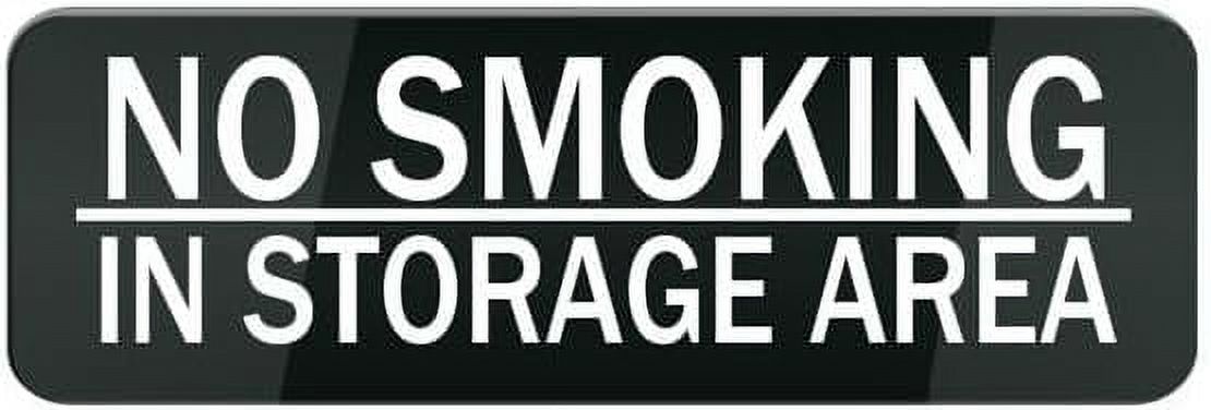 Acrylic Sign 3x10 Inch Acrylic Signs No Smoking In Storage Area Sign ...