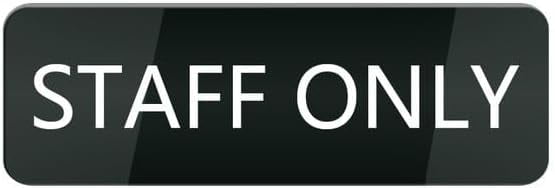 Acrylic Sign 3x10 Inch Acrylic Signs Staff Only Small Rectangular Sign ...