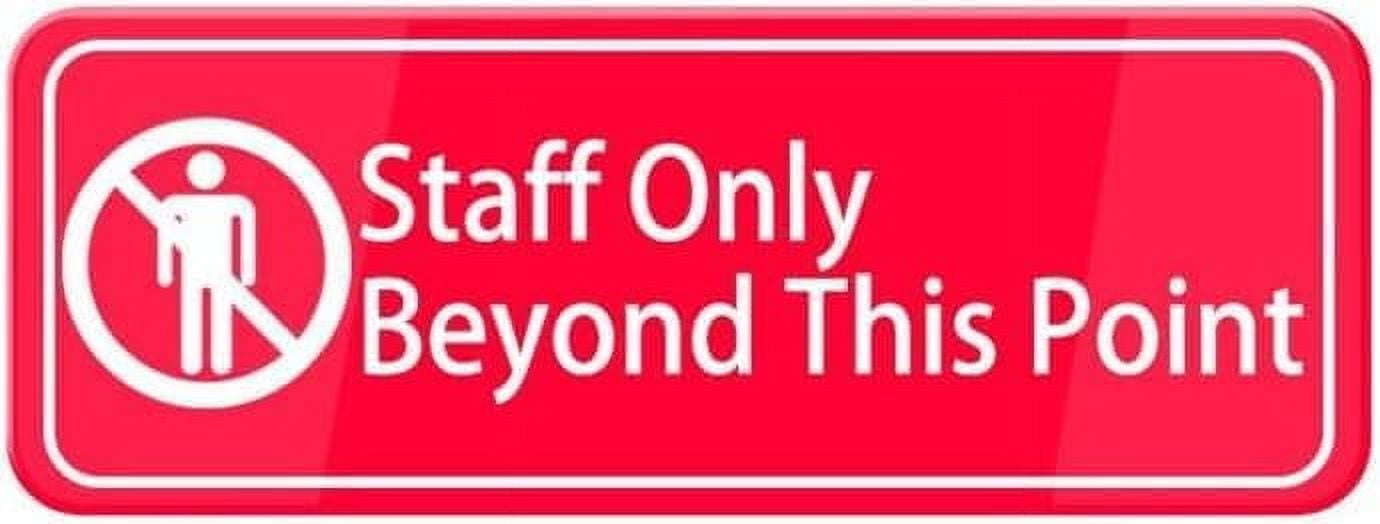 Acrylic Sign 3x10 Inch Acrylic Staff Only Beyond This Point Sign For ...