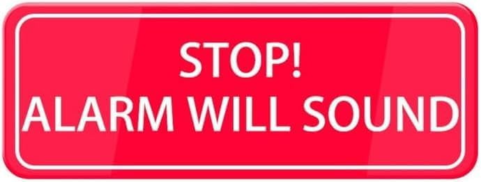 Acrylic Sign 3x10 Inch Acrylic Stop Alarm Will Sound Sign Acrylic ...