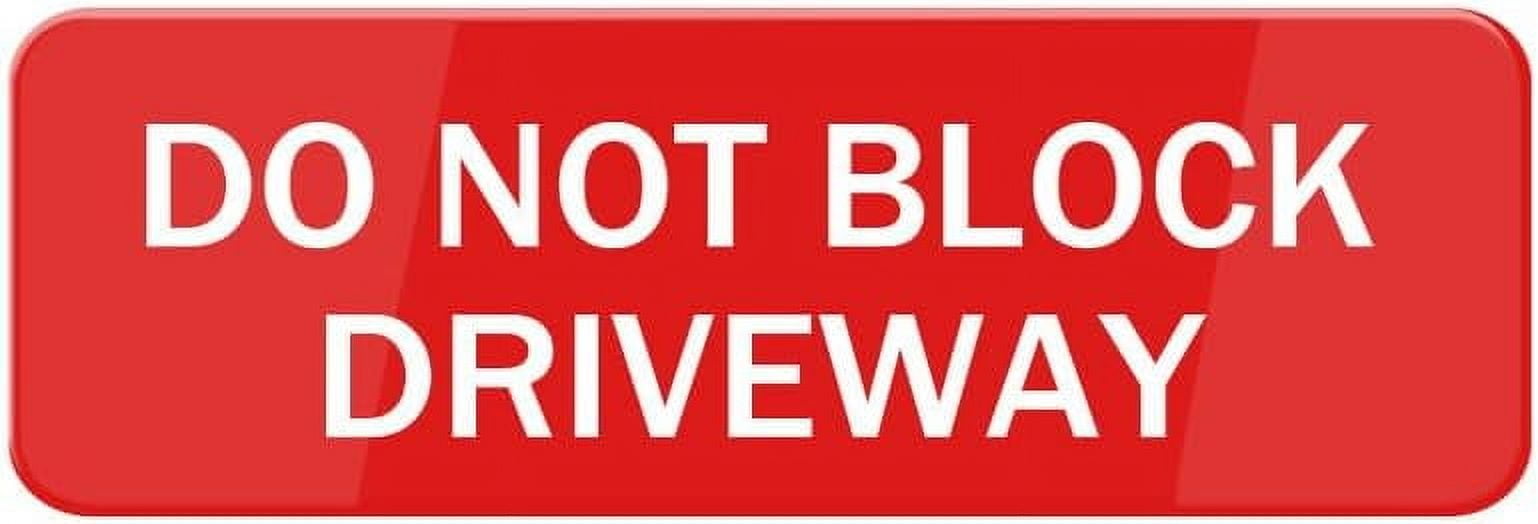 Acrylic Sign 3x10 Inch Do Not Block Driveway Sign Acrylic Signs Safety ...