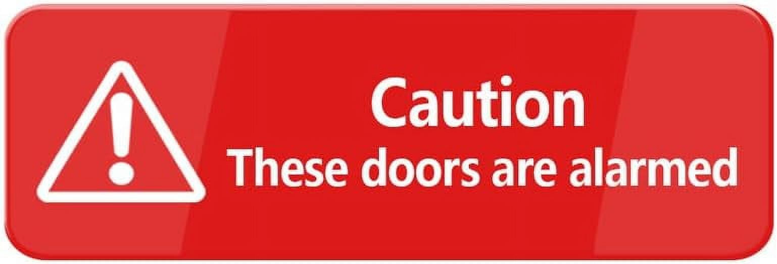 Acrylic Sign 3x10 Inch Caution These Doors Are Alarmed Sign Stickers ...