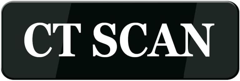 Acrylic Sign 3x10 Inch Ct Scan Sign For Houseoffice Signs For Home ...