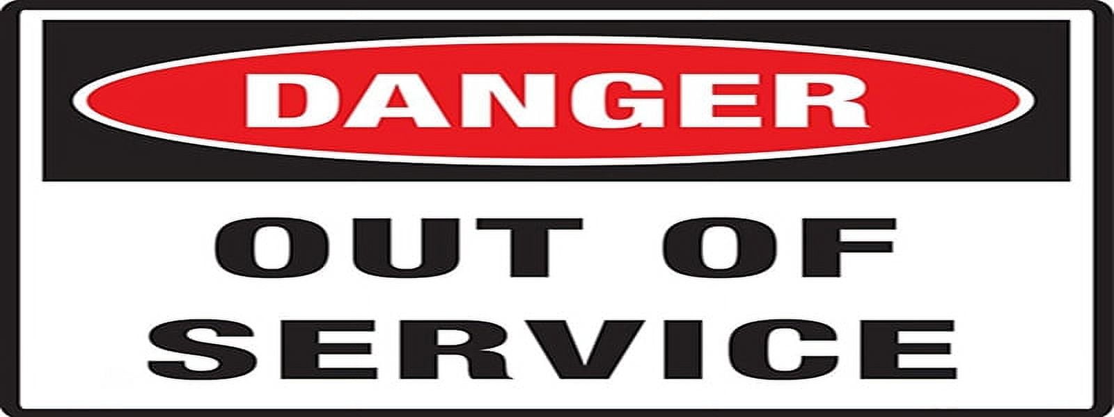 Acrylic Sign 3x10 Inch Danger Out Of Service Stylish & Prominent Design ...