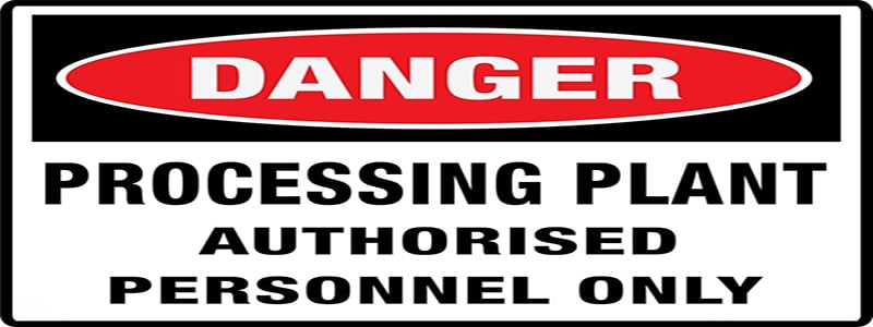 Acrylic Sign 3x10 Inch Danger Processing Plant Authorised Personnel ...