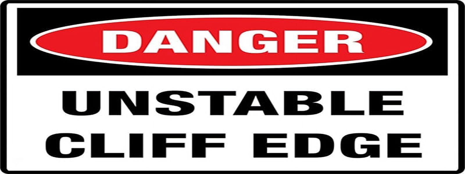 Acrylic Sign 3x10 Inch Danger Unstable Cliff Edge Stylish & Prominent ...