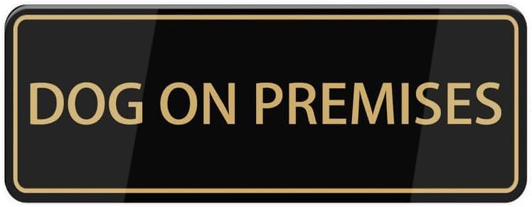 Acrylic Sign 3x10 Inch Dog On Premises Sign For House With For Home ...