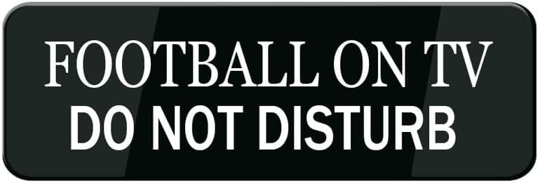 Acrylic Sign 3x10 Inch Football On Tv Do Not Disturb Sign Signage White ...