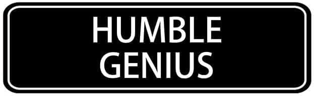 Acrylic Sign 3x10 Inch Humble Genius Sign Acrylic Plaque With For Door ...