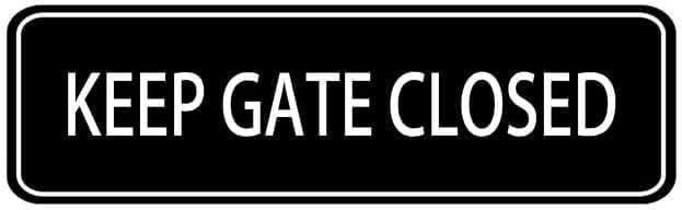 Acrylic Sign 3x10 Inch Keep Gate Closed Sign Acrylic Plaque With For ...